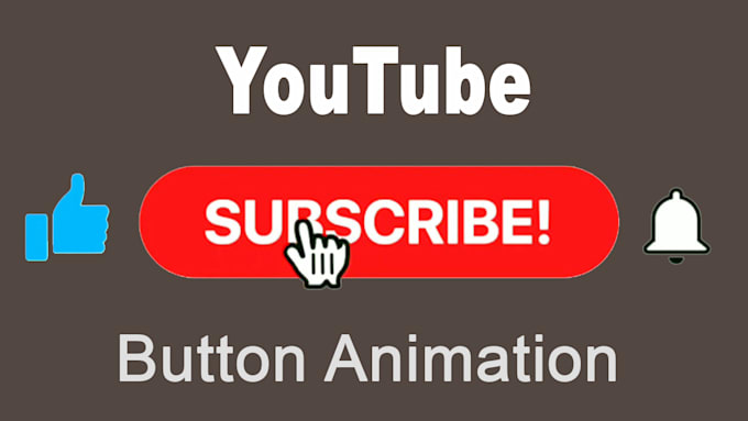 Make youtube subscribe button animation by Lumia360 | Fiverr