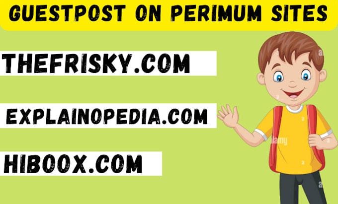 Guest post on hiboox,thefrisky,explainopedia da 80 by Pinkmore | Fiverr