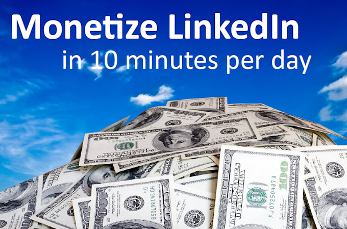 Help you monetize linkedin in 10 minutes per day by Rickipll | Fiverr