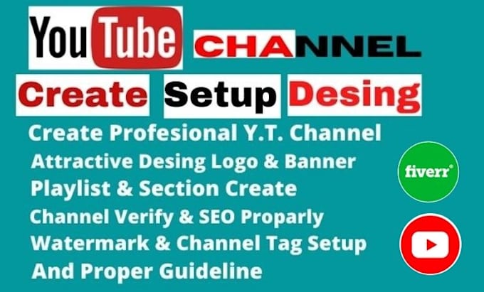 Create setup and desing profetoinalyoutube channel with logo banner ...