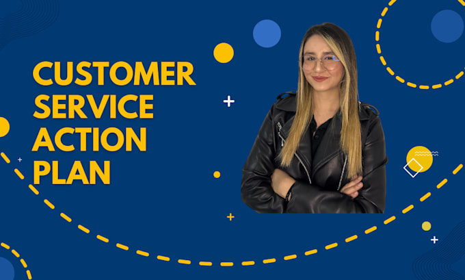 Create a successful business customer service action plan by ...