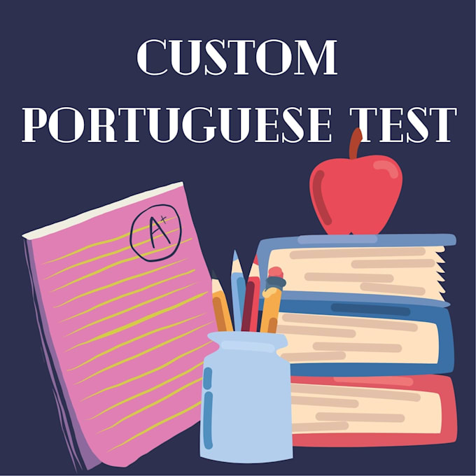 Create a portuguese test for you by H3llgrl | Fiverr