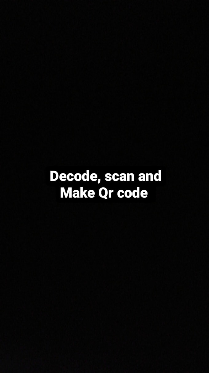 Decode, scan and make your qr code by Edwarderin | Fiverr