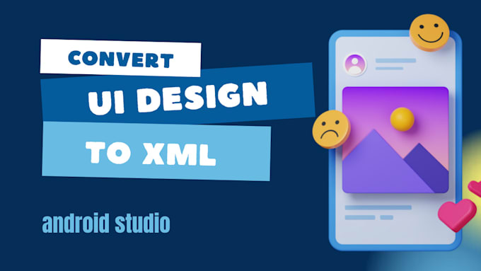 Convert psd, xd, and figma files to android xml layout by App_devel0per ...