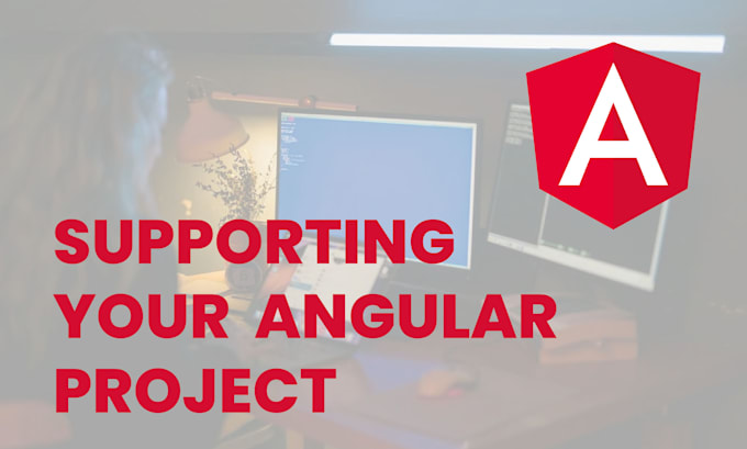 Support your ongoing angular project by Romancoroyo | Fiverr