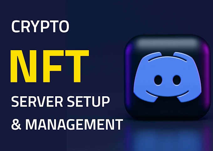 Nft discord server setup and management by Uiexpertsteam | Fiverr