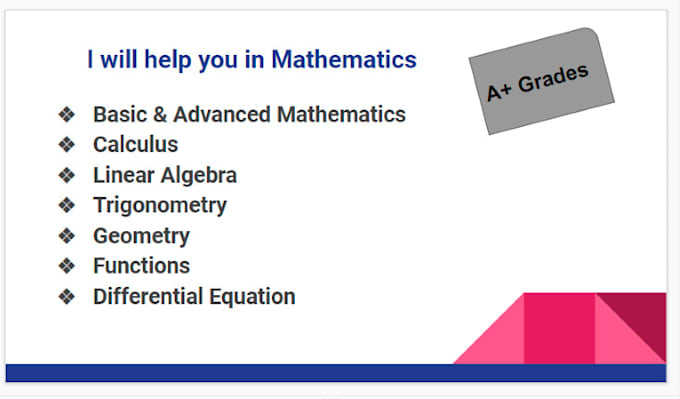 Help you in mathematics, calculus trigonometry, differential equation ...