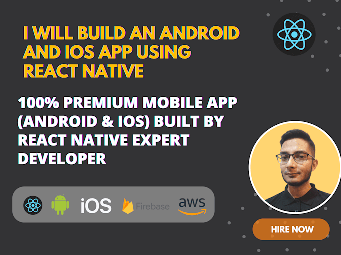 Build an android and ios app using react native by Ahsan_abrar1 | Fiverr
