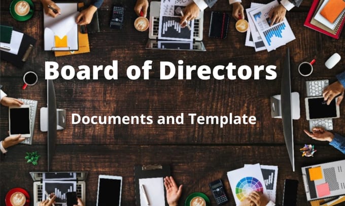 Create corporate governance documents for board of directors by Kelvin ...