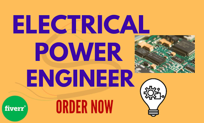 Your electrical power engineer by Pro_engineer710 | Fiverr