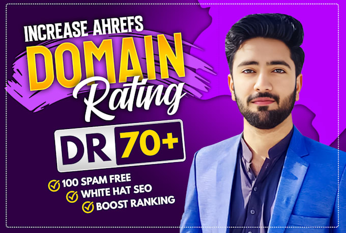 Increase, domain rating dr, ahrefs dr, domain rating dr 70 by Raza_seo ...