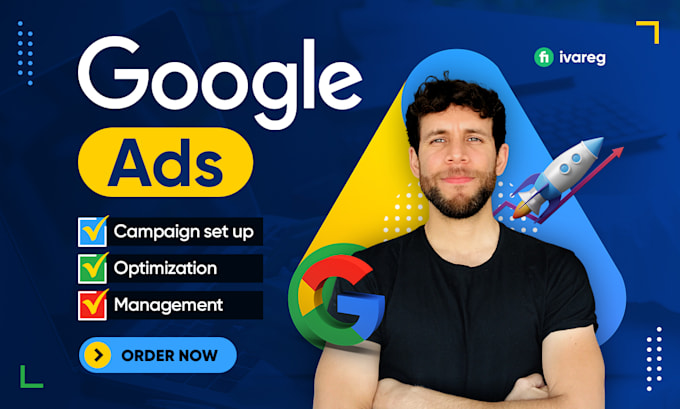 Set up or optimize your google ads ppc campaigns by Ivareg | Fiverr