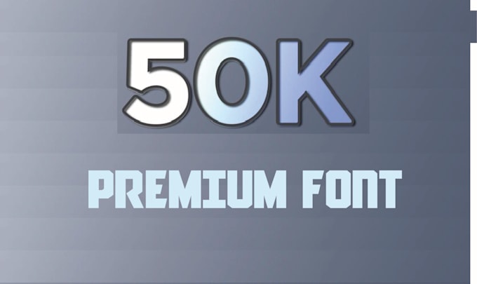 Give you 50k fonts by Sulemagraphics | Fiverr