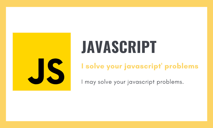 Help your javascript problems by Denizkarakas | Fiverr