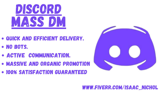 Do discord mass dm, nft discord, mass dm, discord promotion by Isaac_nichol | Fiverr