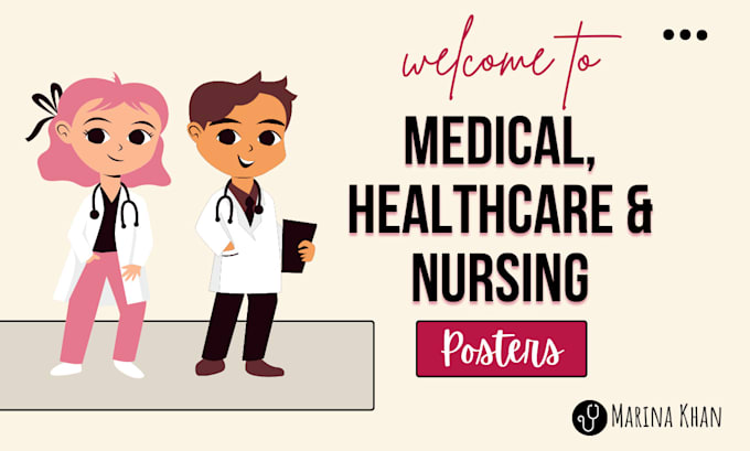 Design medical, healthcare and nursing posters by Marinakhan26 | Fiverr
