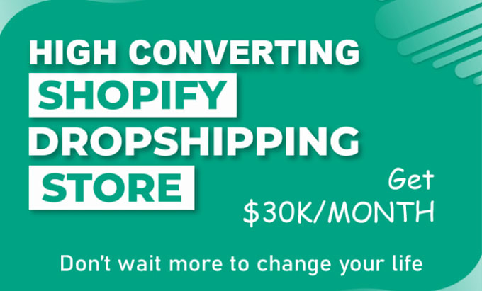 Build a 30k per month shopify dropshipping store website by Sulemanbal ...