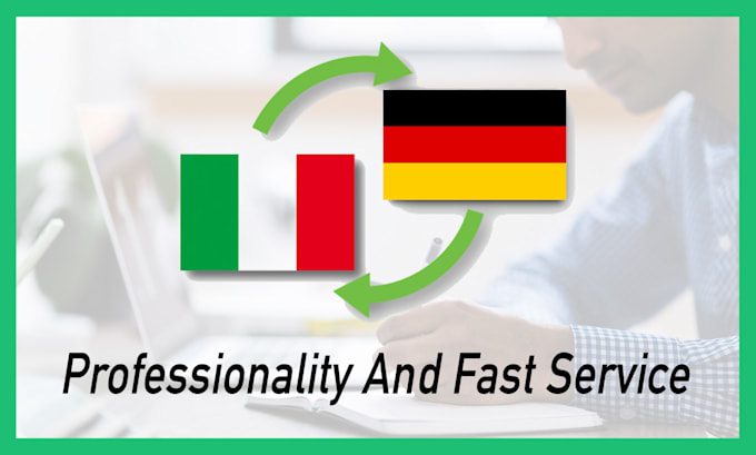 Translate from german to italian and vice versa by Greenbiancored | Fiverr