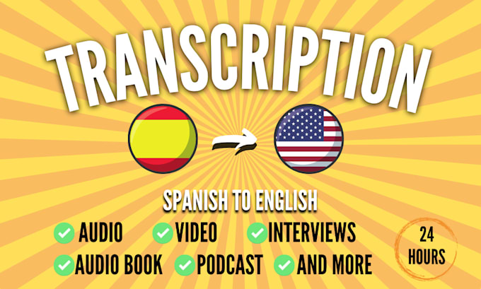 Transcription audio or video of spanish to english by Estebantm9 | Fiverr