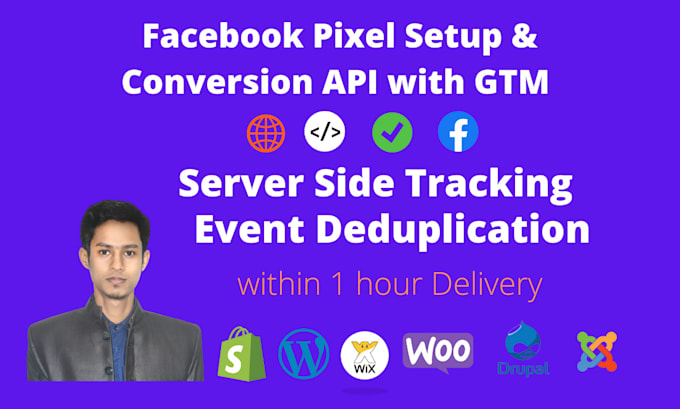 Setup facebook pixel, conversion api, server side tracking with gtm by Md_nahid247 | Fiverr