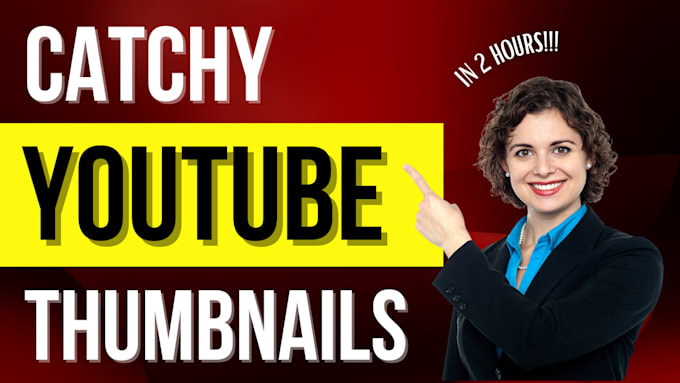 Create catchy youtube thumbnails by Briemoralesx | Fiverr