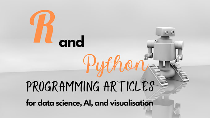 Write r and python programming articles for data science by Barrisam ...