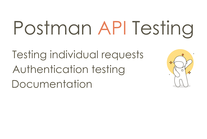 Do api testing using postman by Talhaahmed99 | Fiverr