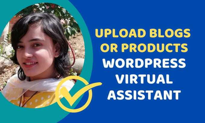 Upload or optimize blogs as wordpress va virtual assistant by Expwordpressva | Fiverr
