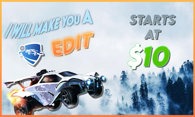 Craft you an eye catching professional rocket league edit by Thefwvfx ...