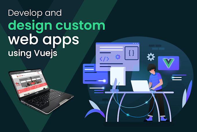 Develop custom web apps, spa, pwa using vuejs saas crm admin panels ... Develop custom web apps, spa, pwa using vuejs saas crm admin panels ...