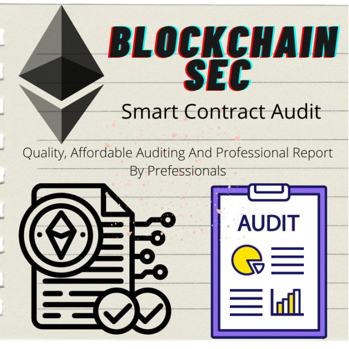 Do the smart contract audit by Blockchain_sec | Fiverr