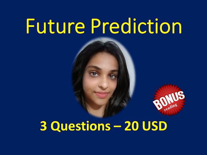 Predict your future accurately by Githmi1 | Fiverr
