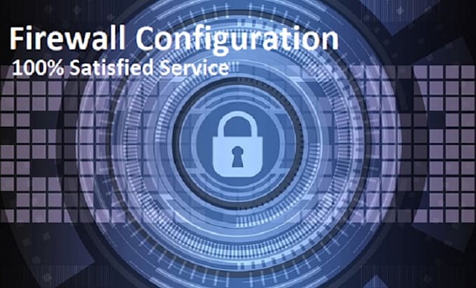Configure your firewall in 24 hours by Zeeshan_saeed | Fiverr