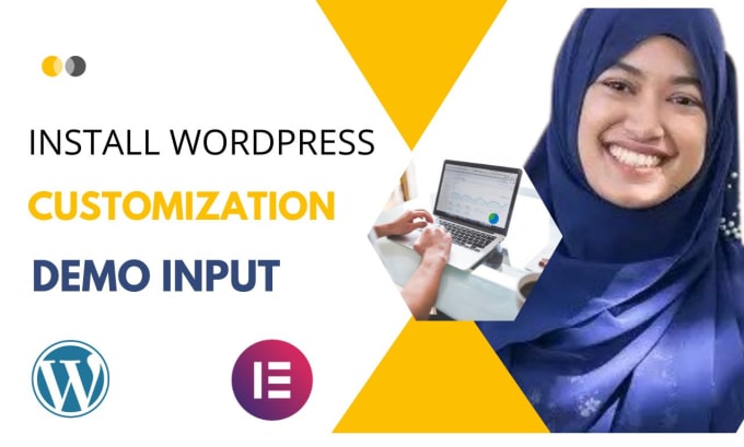 Install wordpress, customization and demo input, setup any theme by ...