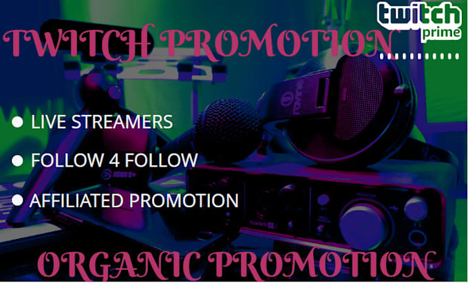 Do premium twitch channel promotion, twitch promotion via twitch ads by ...