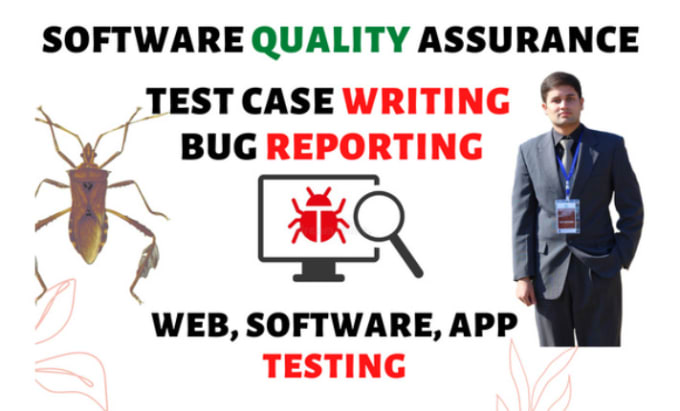 Do Qa Testing Write Test Cases And Scenarios Report Bug In Website And Apps Sqa By Adilabid