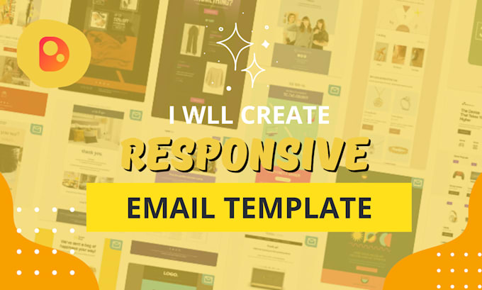 Design creative and responsive email template by Designerstudi0 | Fiverr