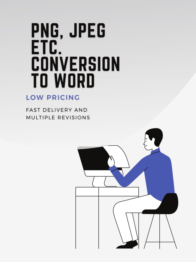 Convert jpegs, pdfs, and pngs into words by Rguzman032402 | Fiverr Convert jpegs, pdfs, and pngs into words by Rguzman032402 | Fiverr