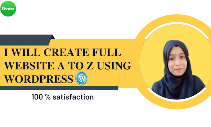 Create full website a to z using wordpress by Rabia_03 | Fiverr