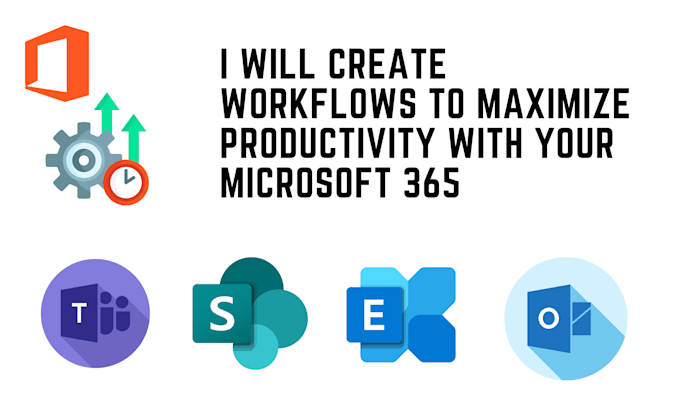 Create workflows to maximize productivity with your microsoft 365 by ...