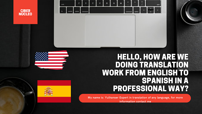 Translation work english to spanish translation job by Yulhansersotill ...