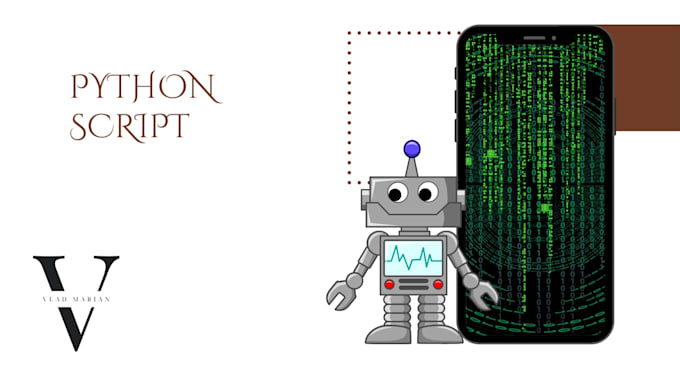 Write python script to do certain tasks by Vladmarian05 | Fiverr