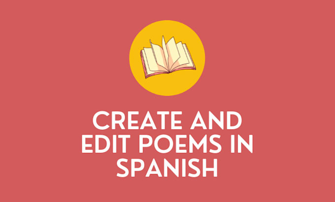 Creat or edit poems in spanish by Admancia | Fiverr