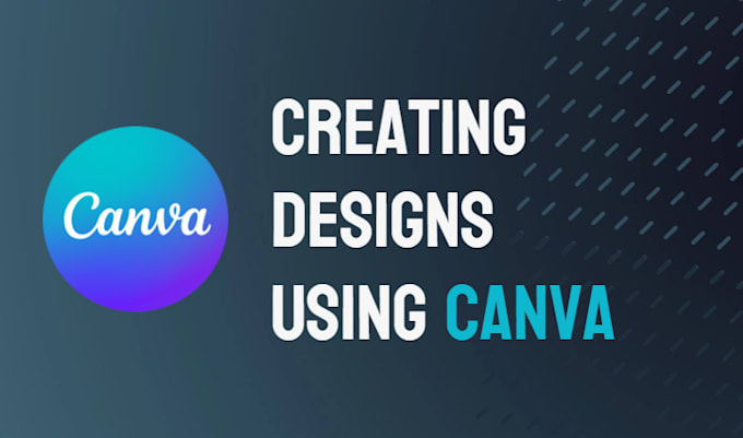Create simple designs using the templates from canva by Andalrob | Fiverr