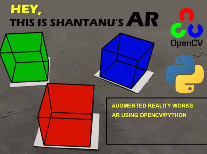 Do augmented reality projects using opencv python by Shantanu_suman | Fiverr