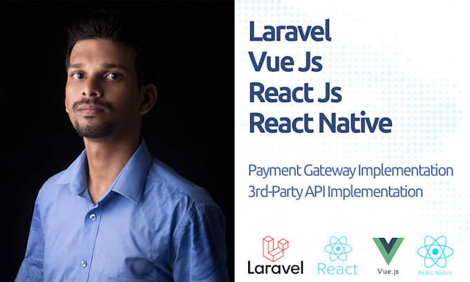 Work As A Laravel Vue Js React Js Developer By Turagoda Fiverr 2536