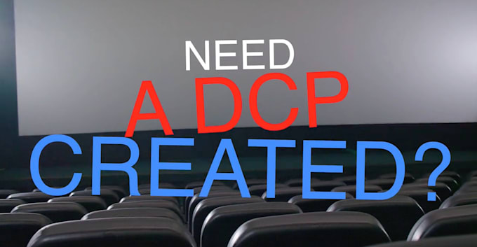Create a affordable dcp conversion for your film by Ken_miles_films ...