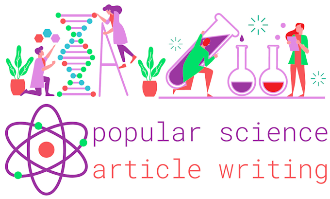Write a popular science article by Jasonlee_q | Fiverr