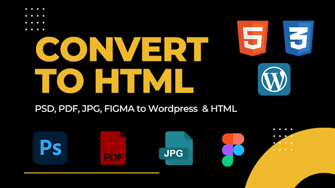 Convert psd, pdf, png, jpg, figma to html css, wordpress by ...