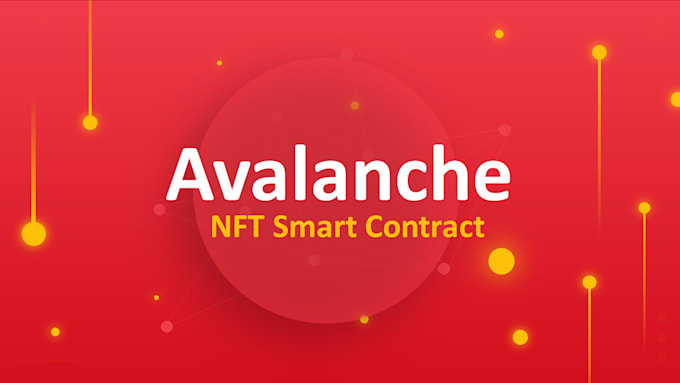 Create a nft smart contract for avalanche blockchain by Humbproweb | Fiverr